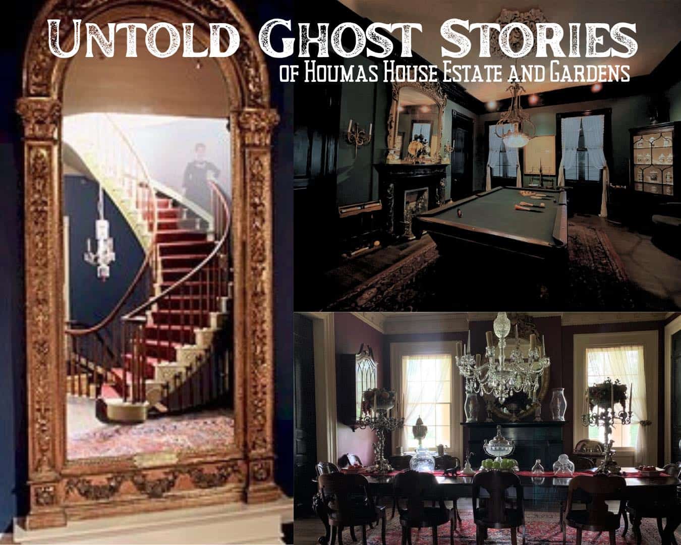 Untold Ghost Stories (Oct. 25-26) - Louisiana's Sweet Spot